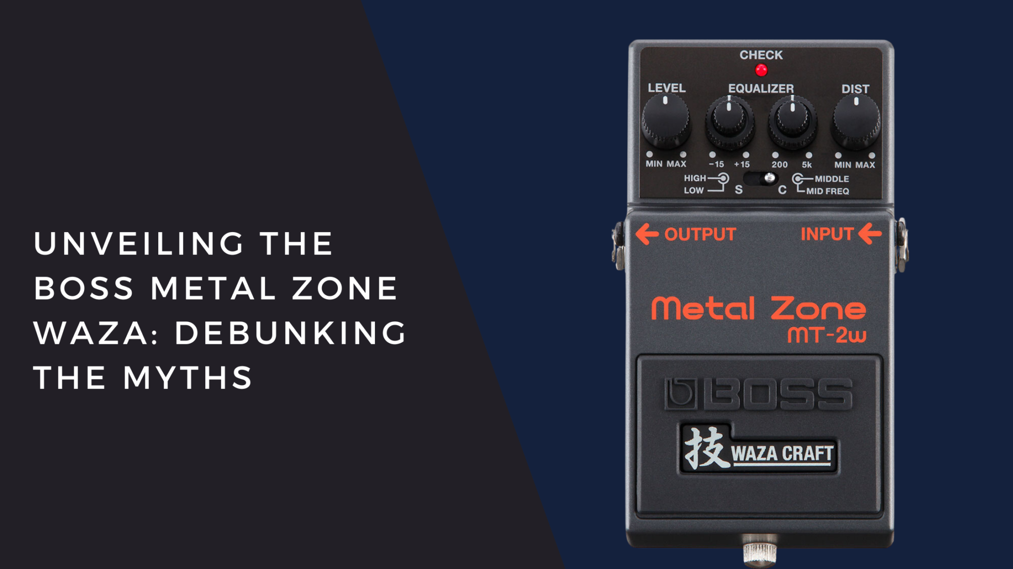 Unveiling the Boss Metal Zone Waza: Debunking the Myth – My Guitar Notes